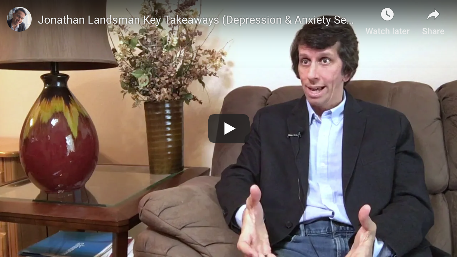 Jonathan Landsman Key Takeaways (Depression & Anxiety Secrets) - Health ...
